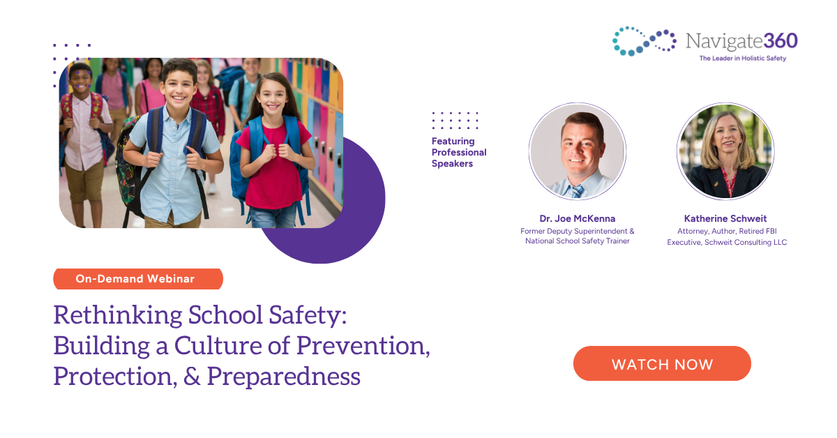 Rethinking School Safety: Building a Culture of Prevention, Protection, & Preparedness